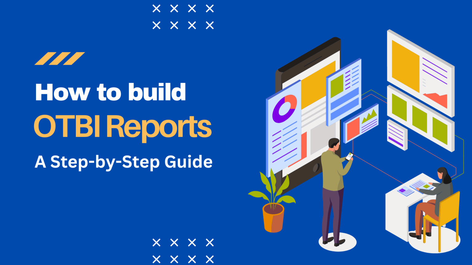 How to build OTBI Reports – Ignisys IT